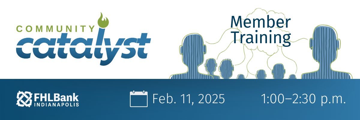 MEMBERS ONLY: Community Catalyst Training for Members over $1.5B in Assets - Federal Home Loan ...